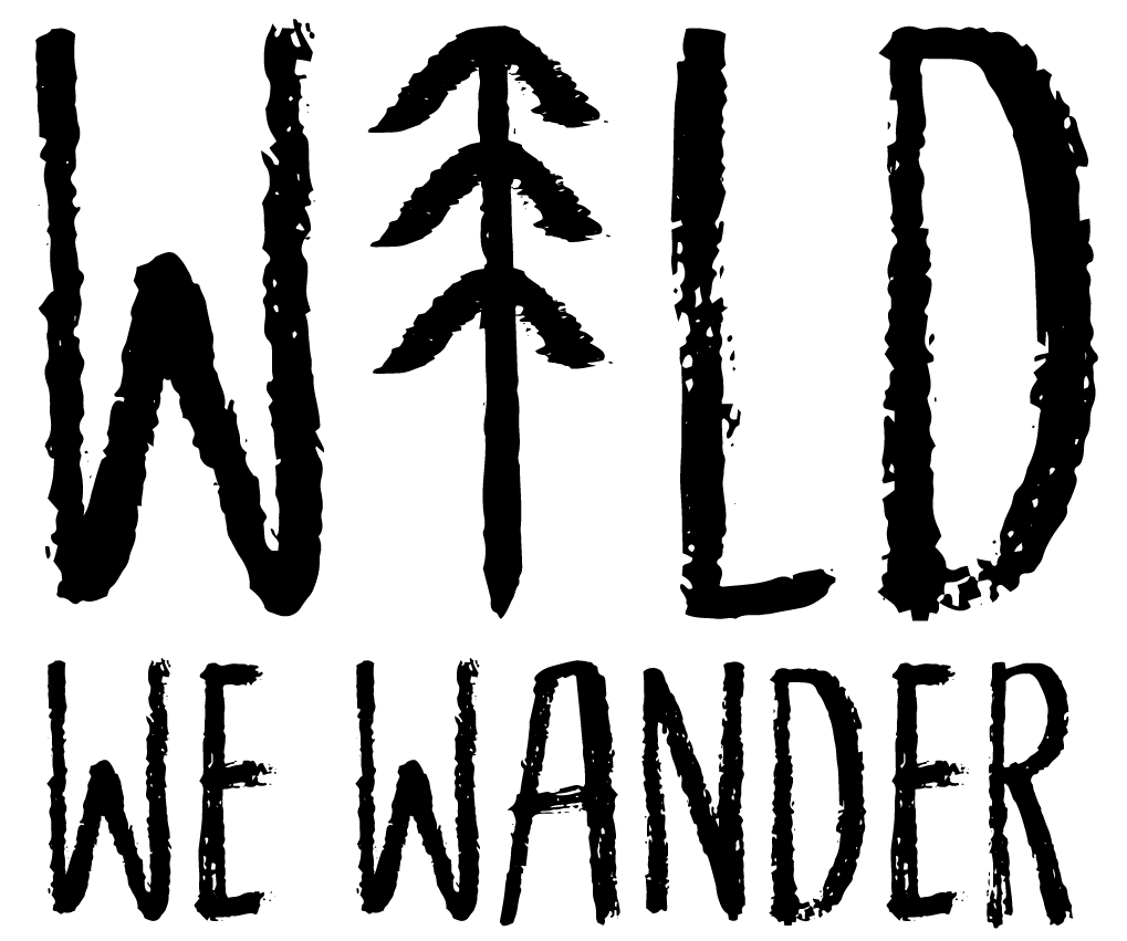 Wild We Wander